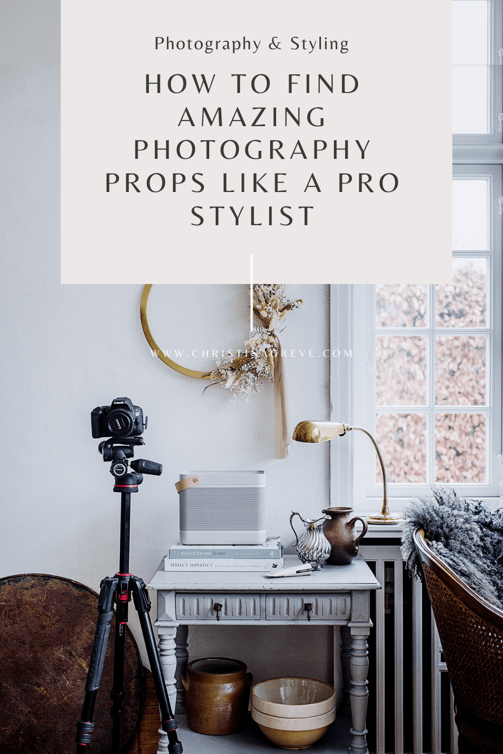 How To Find Amazing Photography Props Like A Pro Stylist - CHRISTINA GREVE