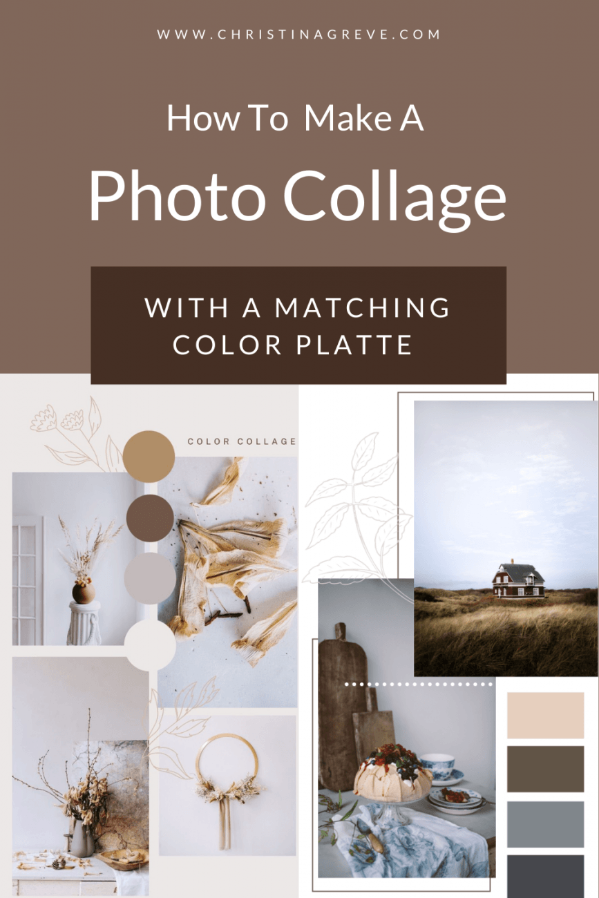How To Make A Photo Collage With A Matching Color Palette - CHRISTINA GREVE