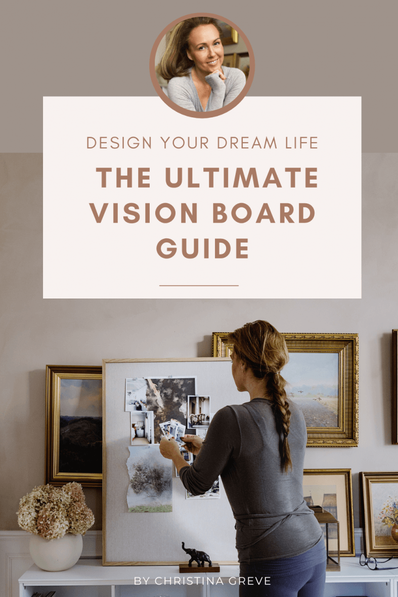 Design Your Dream Life | The Ultimate Vision Board Guide